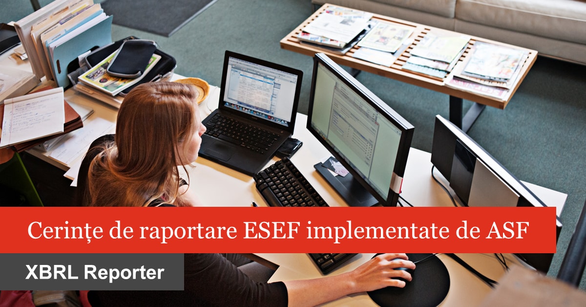 XBRL Report - Cerințe de raportare ESEF implementate de ASF