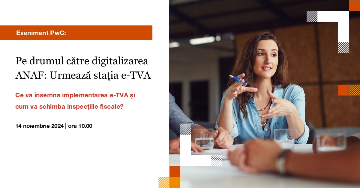 Pe drumul către digitalizarea ANAF: Urmează stația e-TVA. Ce va însemna ...